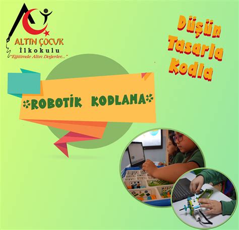 Robotik Kodlama Eğitimi Özel Altın Çocuk İlkokulu