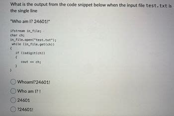 Answered What Is The Output From The Code Snippet Below When The Input