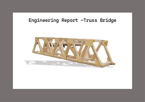 Y12 Engineering Assignment Truss Bridge Design Analysis Studocu