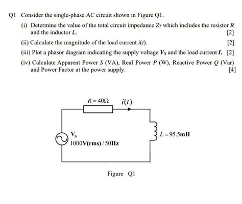 Solved Q1 Consider The Single Phase Ac Circuit Shown In