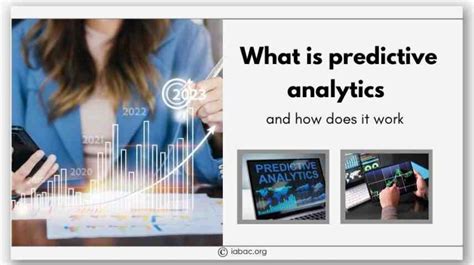 What Is Predictive Analytics And How Does It Work Iabac