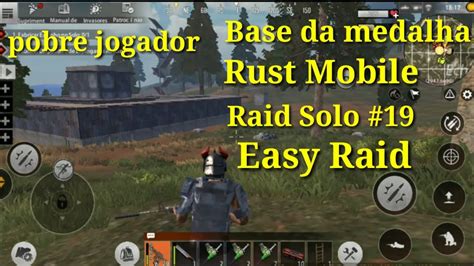 Rust Mobile Raid A Base Da Medalha Raid Solo 19 Last Day Rules