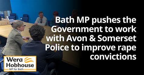 Bath Mp Pushes The Government To Work With Avon And Somerset Police To
