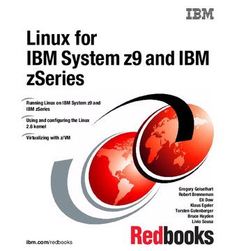 The ZSeries And System Z9 Servers Linux For IBM System Z9 And IBM ZSeries Book