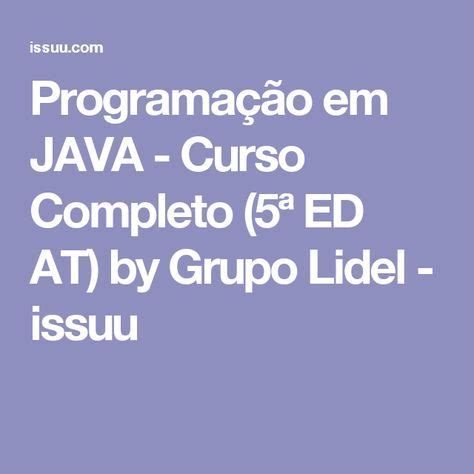 Programação em JAVA Curso Completo 5ª ED AT Web development Development Java
