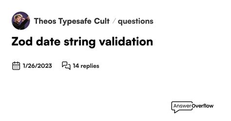 zod date string validation theo s typesafe cult