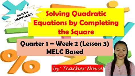 Completing The Square Quadratic Equation Pptx Physics Science