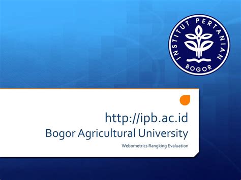 Ppt Ipb Ac Id Bogor Agricultural University Powerpoint Presentation Free Download Id 4030668