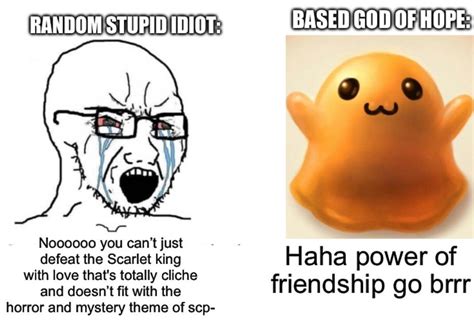 Haha Cute Blob Gives Off Good Feeling R Dankmemesfromsite19