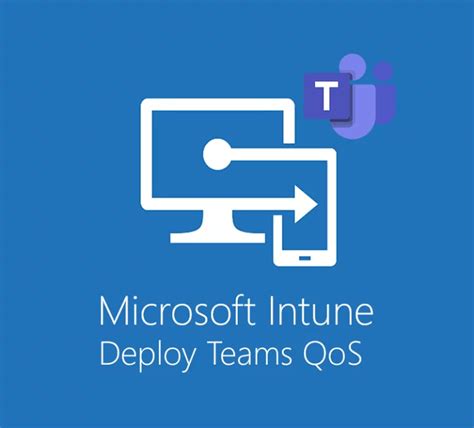 deploy microsoft teams qos with intune everything 365