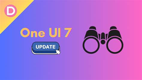 One Ui 7 Samsung Android 15 Update Tracker Everything We Know So Far