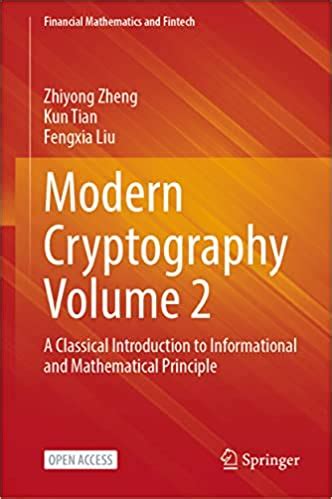 Modern Cryptography Volume 2 A Classical Introduction To Informational