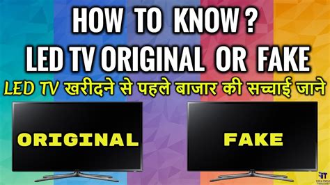 Original Vs Duplicate Led Tv Fake Tv Fraud Exposed Difference