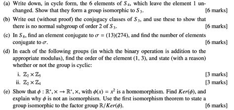 Solved A Write Down In Cycle Form The 6 Elements Of S4