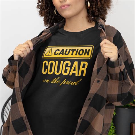 Cougar On The Prowl Cougar T Shirt Funny Shirts For Older Women T
