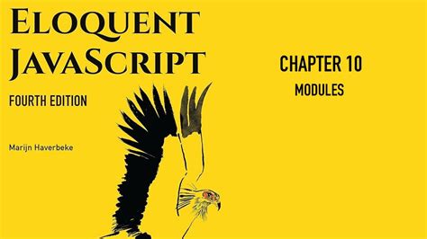 Eloquent Javascript 4th Edition Chapter 10 Modules Youtube