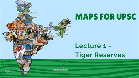 Demo Lecture Maps Tiger Reserves Maps For Upsc Ias Ace It Youtube