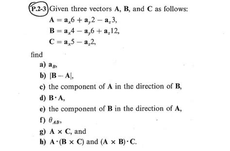 Solved P Given Three Vectors A B And C As Follows Chegg
