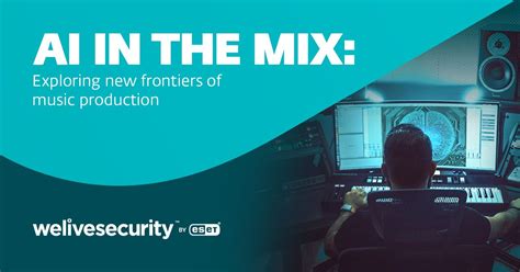 Eset Australia On Linkedin Eset Progressprotected Ai Musictech Futureofmusic Innovation…