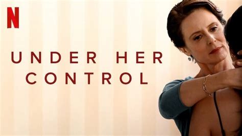 Under Her Control Review Spanish Netflix Thriller Heaven Of Horror