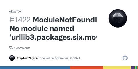 Modulenotfounderror No Module Named Urllib Packages Six Moves Imaginative Minds