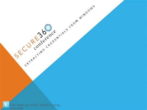 PPTX Secure360 Extracting Password From Windows DOKUMEN TIPS