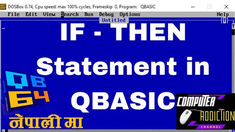 If Then Statement In Qbasic If Then Computeraddiction Conditional Statement In Qbasic