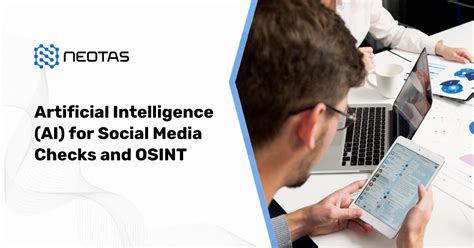 ai for social media checks and osint social media screening