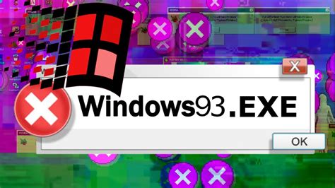 Windows93exe The Worst Windows That Is Full Of Viruses And Malware