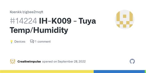 Ih K009 Tuya Temphumidity · Koenkk Zigbee2mqtt · Discussion 14224 · Github