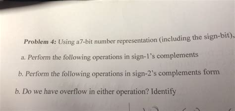 Solved Problem 4 Using A7 Bit Number Representation