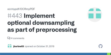 Implement Optional Downsampling As Part Of Preprocessing · Issue 443