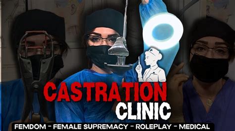 Castration Clinic Pov Goddess Gynarchy Clips4sale