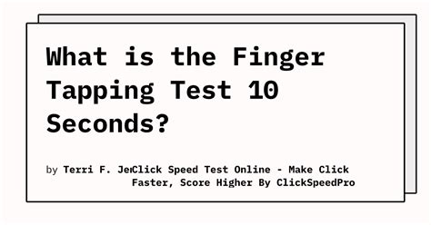 What Is The Finger Tapping Test Seconds Click Speed Test Online