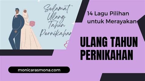 14 Lagu Pilihan Untuk Merayakan Ulang Tahun Pernikahan Playground Of Monica