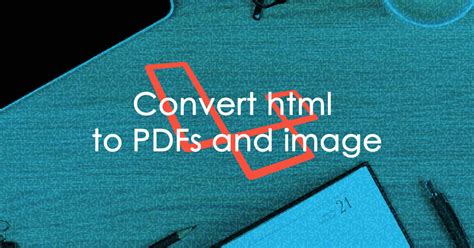 the best way to convert html to pdfs and images with browsershot blog