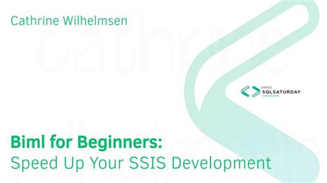 Biml For Beginners Speed Up Your Ssis Development Sqlsaturday Vancouver Ppt