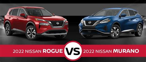 2022 Nissan Rogue Vs 2022 Nissan Murano Hawk Nissan