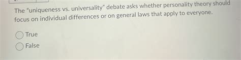 Solved The Uniqueness Vs ﻿universality Debate Asks