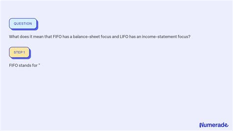 Solvedwhat Does It Mean That Fifo Has A Balance Sheet Focus And Lifo