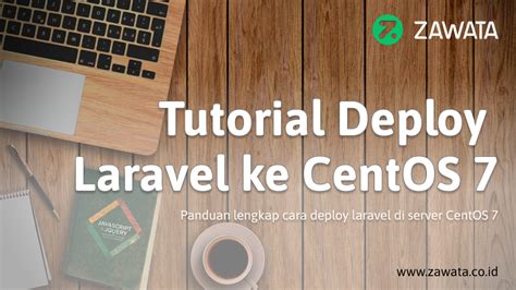 Panduan Lengkap Cara Deploy Laravel 10 Di Server Centos 7