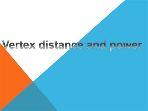 Vertex Distance Part 1 Pptx