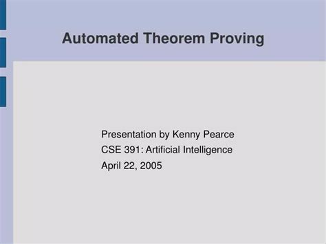Ppt Automated Theorem Proving Powerpoint Presentation Free Download Id5843681