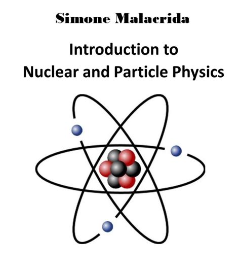 Introduction To Nuclear And Particle Physics EBook By Simone Malacrida EPUB Rakuten Kobo