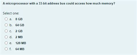 Solved A Microprocessor With A 33 Bit Address Bus Could
