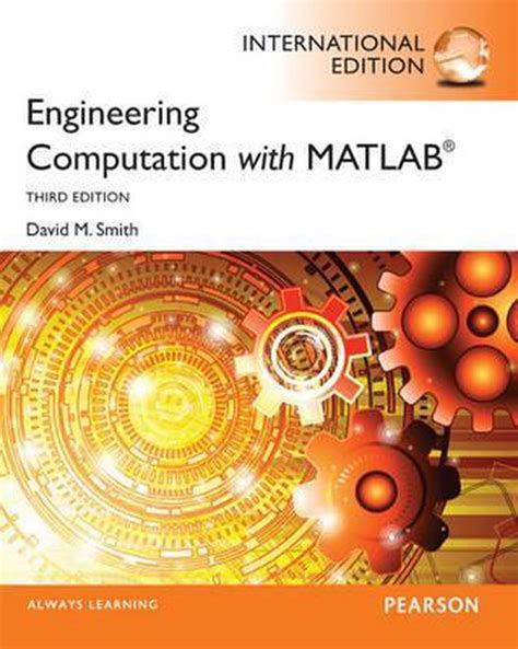 Engineering Computation With Matlab International Edition