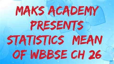 statistics arithmetic mean class 10 x wbbse cbse icse ch 26 ex 26 1