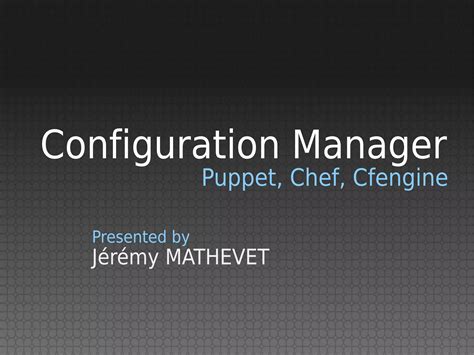 Configuration Manager Presentation Ppt Free Download
