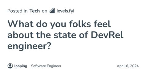what do you folks feel about the state of devrel engineer levels fyi