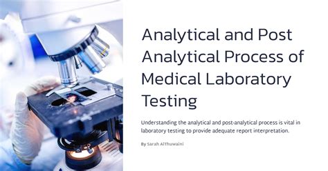Analytical And Post Analytical Process Of Medical Laboratory Testing